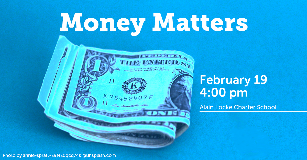 RSVP for 'Your Money Matters' Workshop by February 14 - Alain Locke ...